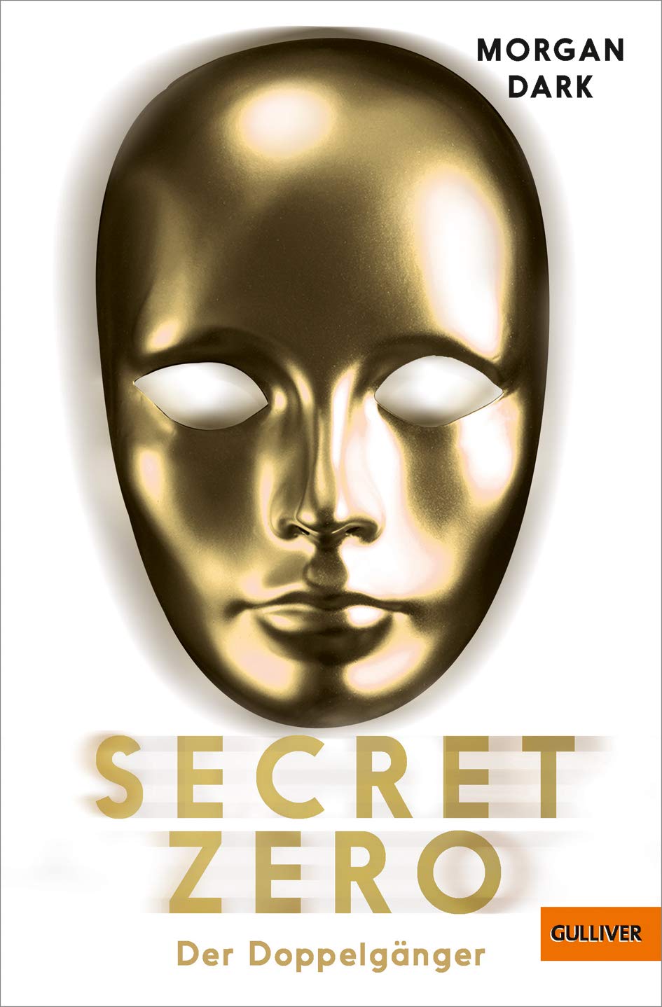 Secret Zero. Band 2. Der Doppelgänger: Roman : Dark, Morgan, Lohmann ...