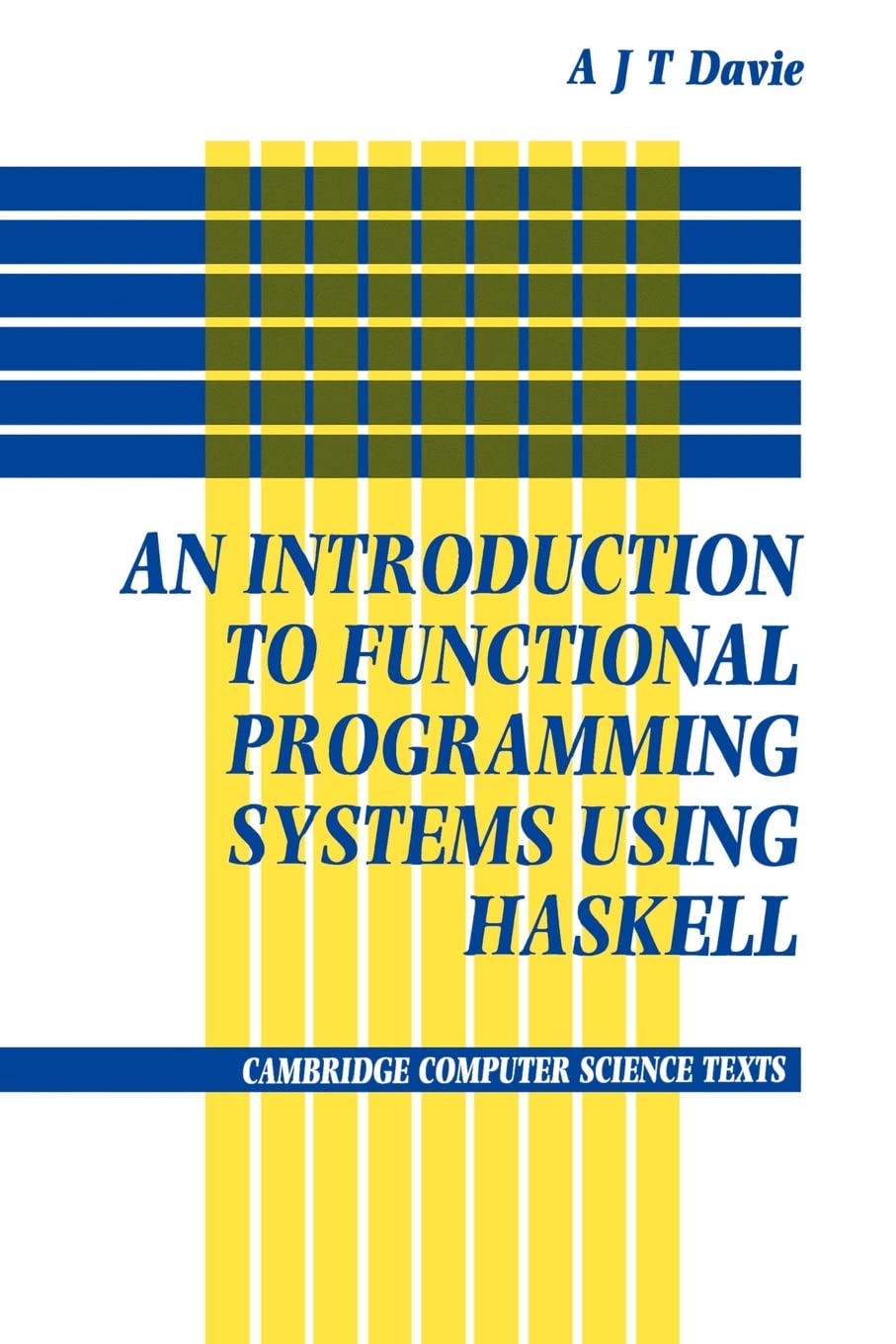 Introduction To Functional Programming Systems Using Haskell Cambridge 4222