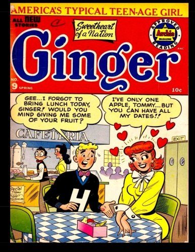 Ginger #9: Golden Age Teen Humor Comic: Therrian, Kari A, Inc., Close ...