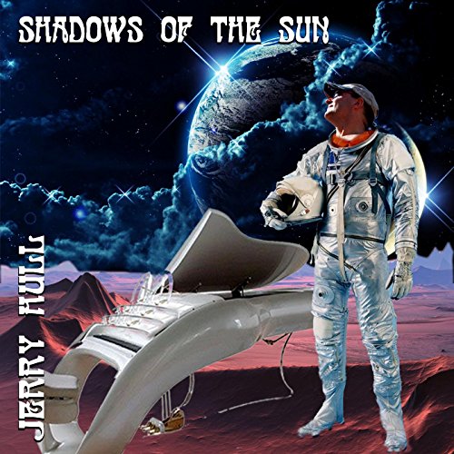 Play Shadows of the Sun by Jerry Hull on Amazon Music