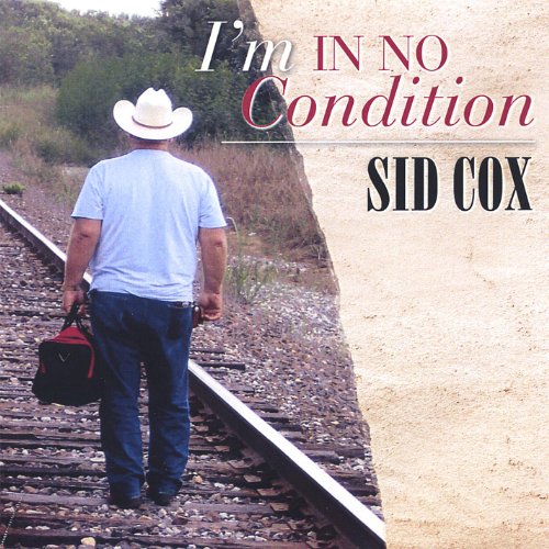 Play I'm In No Condition by Sid Cox on Amazon Music