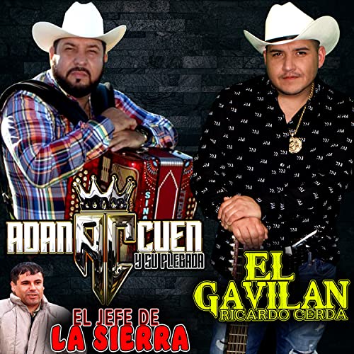 Amazon.co.jp: El Jefe de la Sierra : Ricardo Cerda El Gavilan & Adan ...