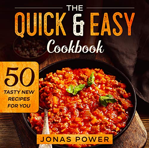 The Quick & Easy Cookbook: 50 Tasty New Recipes for You - Kindle ...