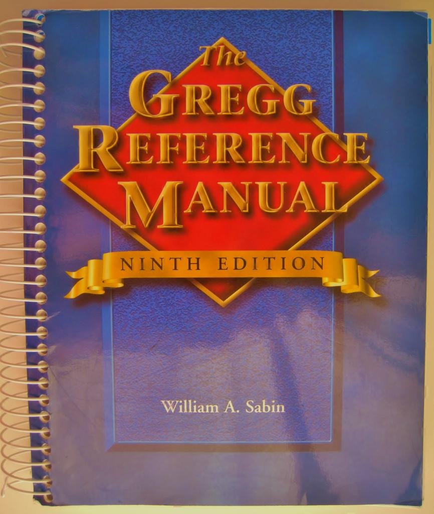 The Gregg Reference Manual (Gregg Reference Manual, 9th Ed): Sabin ...