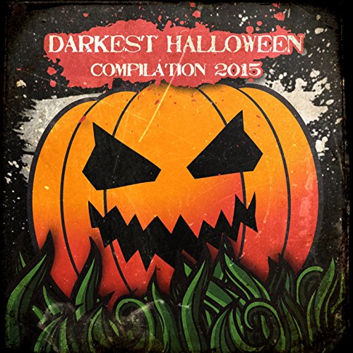 Amazon MusicでVARIOUS ARTISTSのDarkest Halloween Compilation 2015を再生する