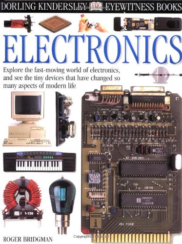 Amazon | Electronics (DK Eyewitness Books) | Challoner, Jack, Bridgman ...