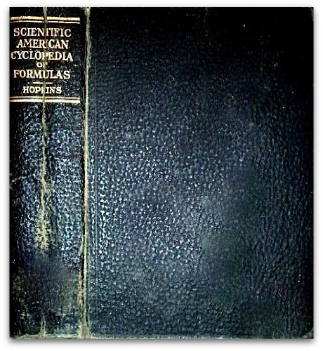 The Scientific American cyclopedia of formulas : partly based upon the ...