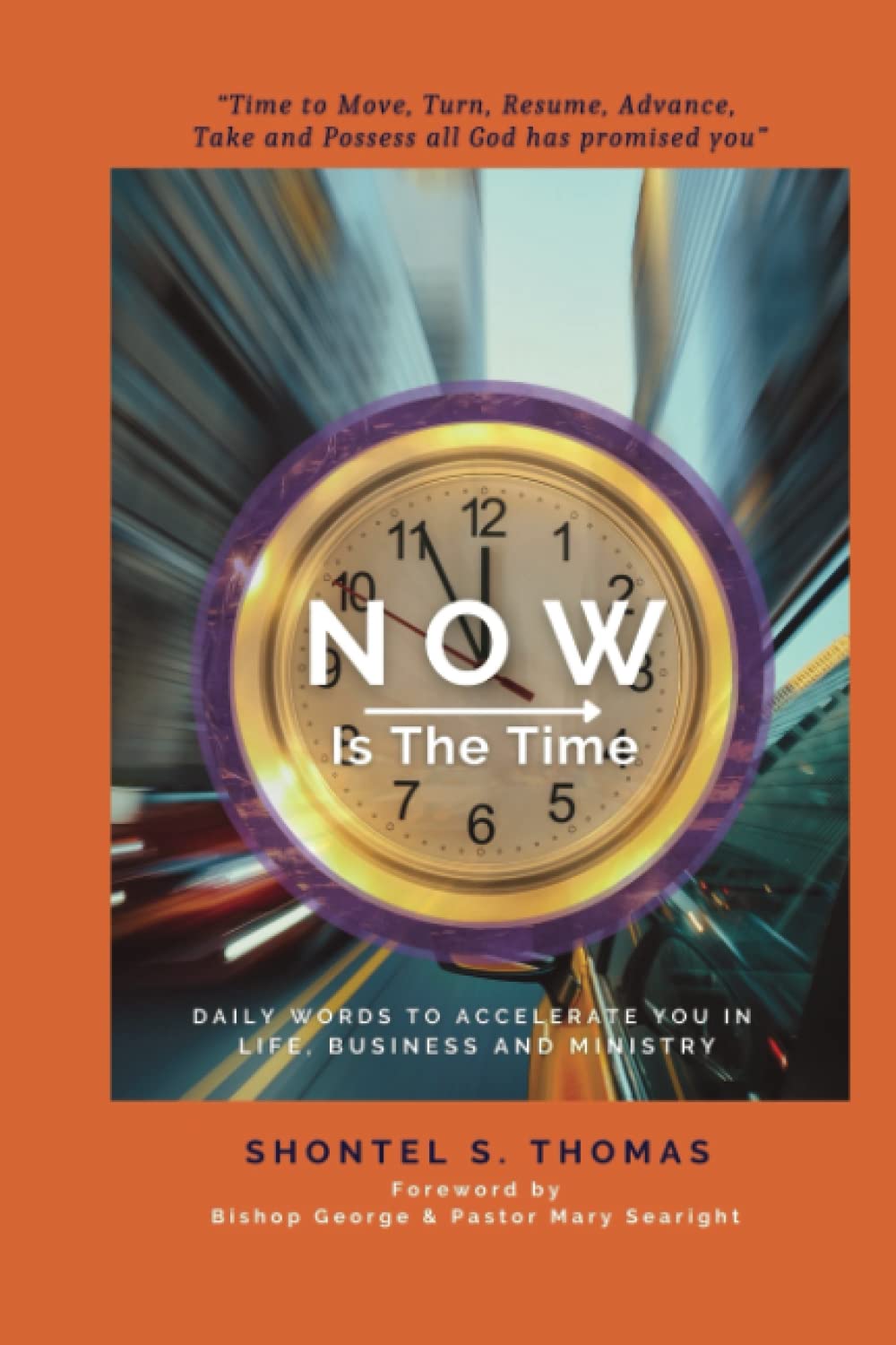 Amazon.com: Now Is The Time: Daily Words to Accelerate You in Life ...