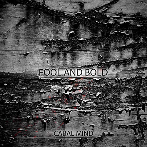 Fool And Bold de Cabal Mind en Amazon Music Unlimited