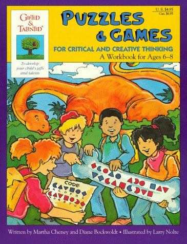 Puzzles & Games for Critical and Creative Thinking: A Workbook for Age ...