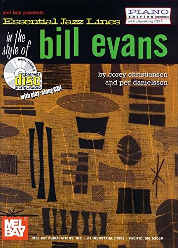 Essential Jazz Lines: Piano Style of Bill Evans: Corey Christiansen ...