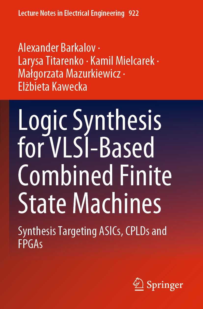 Logic Synthesis for VLSI-Based Combined Finite State Machines ...
