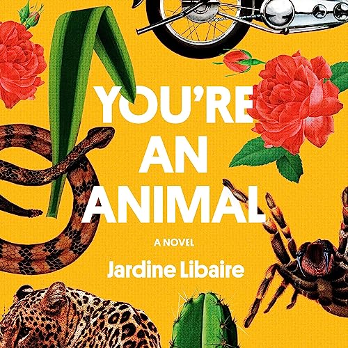 Amazon.com: You're an Animal: A Novel (Audible Audio Edition): Jardine ...