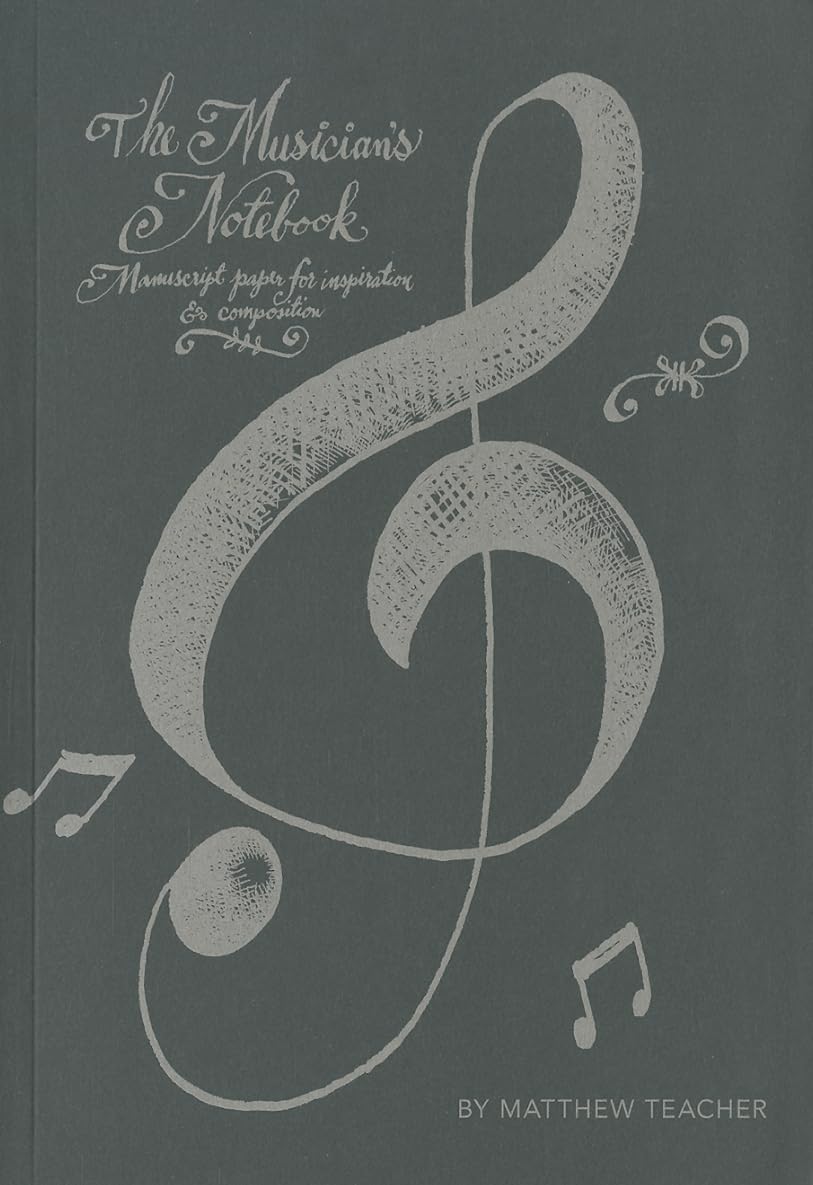 The Musician's Notebook: Manuscript Paper For Inspiration And ...