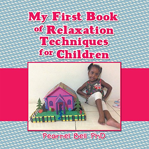Amazon.com: My First Book of Relaxation Techniques for Children eBook ...