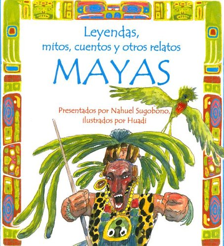 Amazon.com: Leyendas, mitos, cuentos y otros relatos mayas / Legends ...