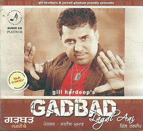 GILL HARDEEP - GADBAD LAGDI AAI (PUNJABI SONGS) - Amazon.com Music