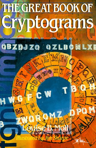The Great Book of Cryptograms: Moll, Louise B.: 9780806987842: Amazon ...