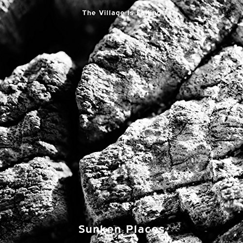 Sunken Places by The Village Is Falling on Amazon Music - Amazon.co.uk