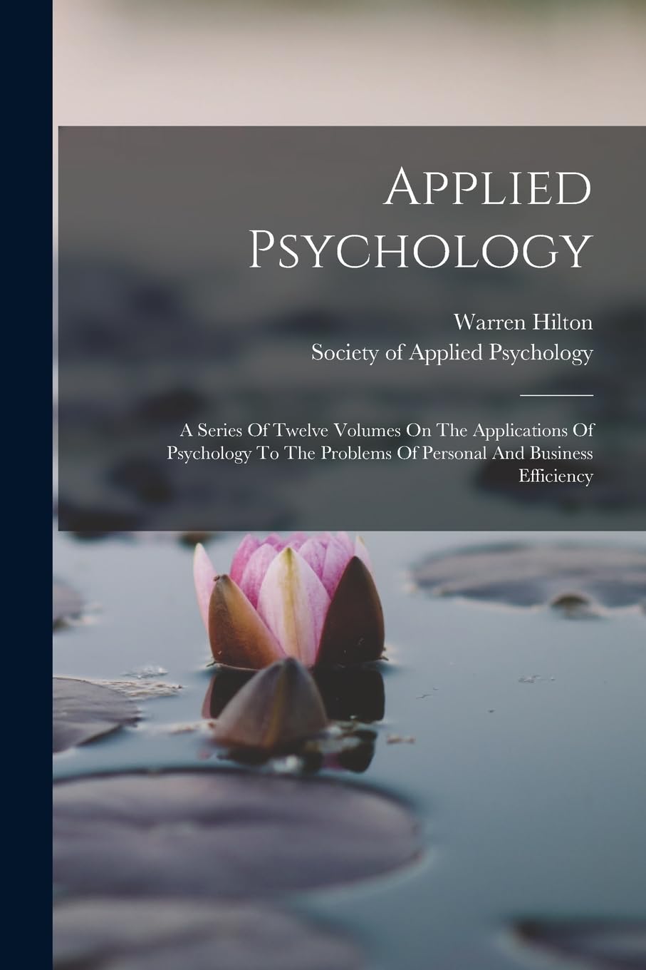 Buy Applied Psychology: A Series Of Twelve Volumes On The Applications ...