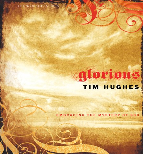 Holding Nothing Back: Embracing the Mystery of God: Hughes, Tim ...