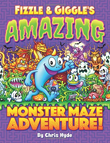 Fizzle & Giggle's Amazing Monster Maze Adventure!: Hyde, Chris ...