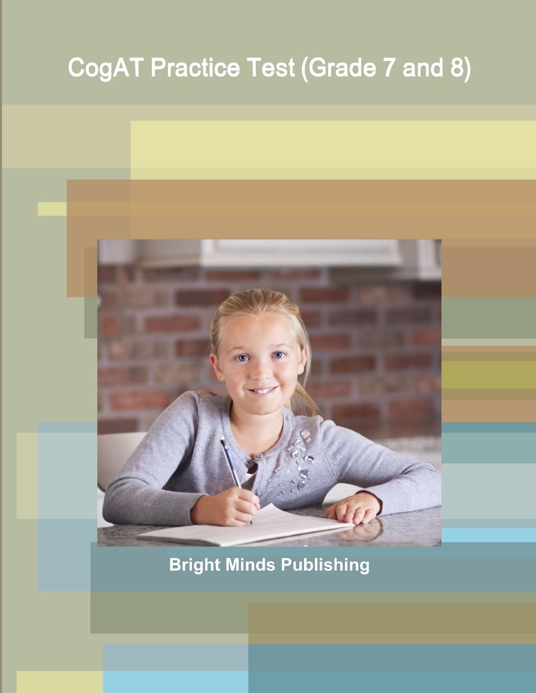 CogAT Practice Test (Grade 7 and 8): Publishing, Bright Minds ...