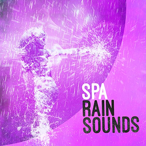 Spa Rain Sounds : Spa Rain Sounds: Amazon.fr: Téléchargement de Musique