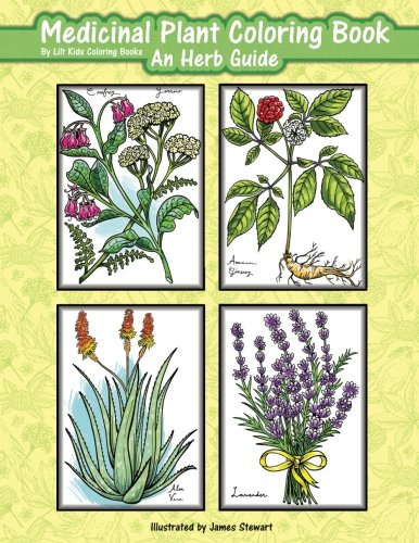 Medicinal Plant Coloring Book: An Herb Guide (Beautiful Adult Coloring ...