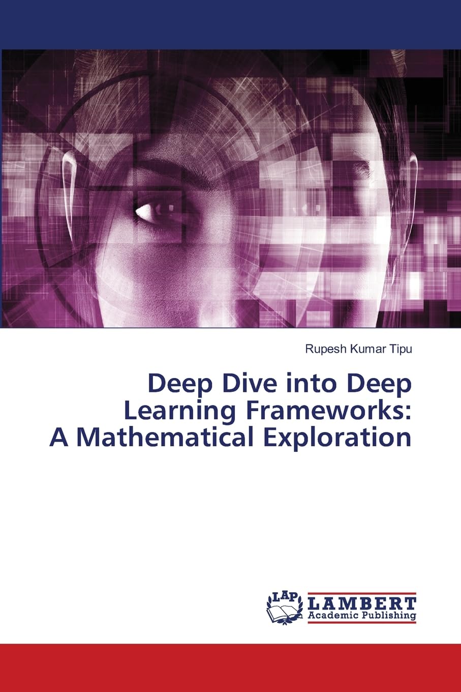 Deep Dive Into Deep Learning Frameworks A Mathematical Exploration | Desertcart KSA
