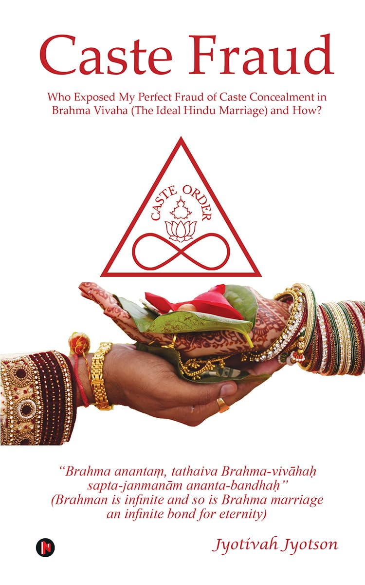 Caste Fraud: Who Exposed My Perfect Fraud of Caste Concealment in ...