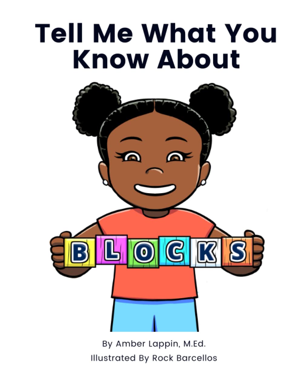 Tell Me What You Know About Blocks: A fun book for kids and their ...