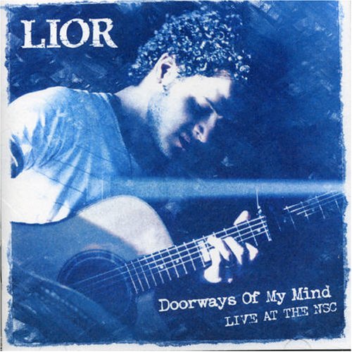 Lior - Doorways of My Mind: Live at the Nsc - Amazon.com Music