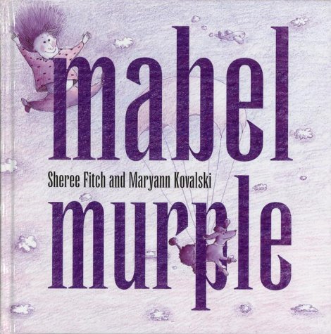 Mabel Murple (HC): Fitch, Sheree, Kovalski, Maryann: 9780385254809 ...