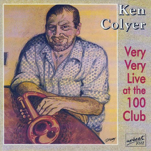 Amazon.com: Ken Colyer Very Very Live At The 100 Club : Ken Colyer's ...