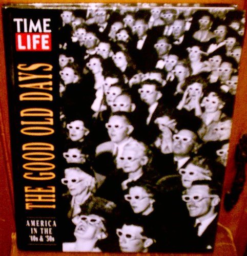 Buy The Good Old Days: America : The Forties and the Fifties Book Online at Low Prices in India ...