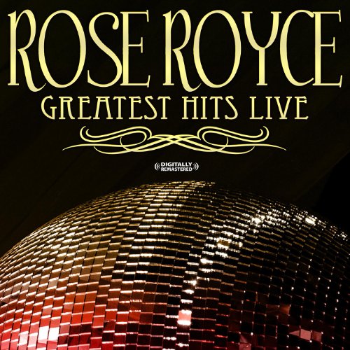 Amazon.com: Greatest Hits - Live (Digitally Remastered) : Rose Royce ...