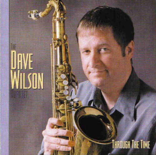 The Dave Wilson Quartet - Through the Time - Amazon.com Music