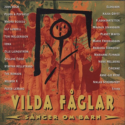 Play Vilda fåglar - Sånger om barn by Blandade Artister on Amazon Music