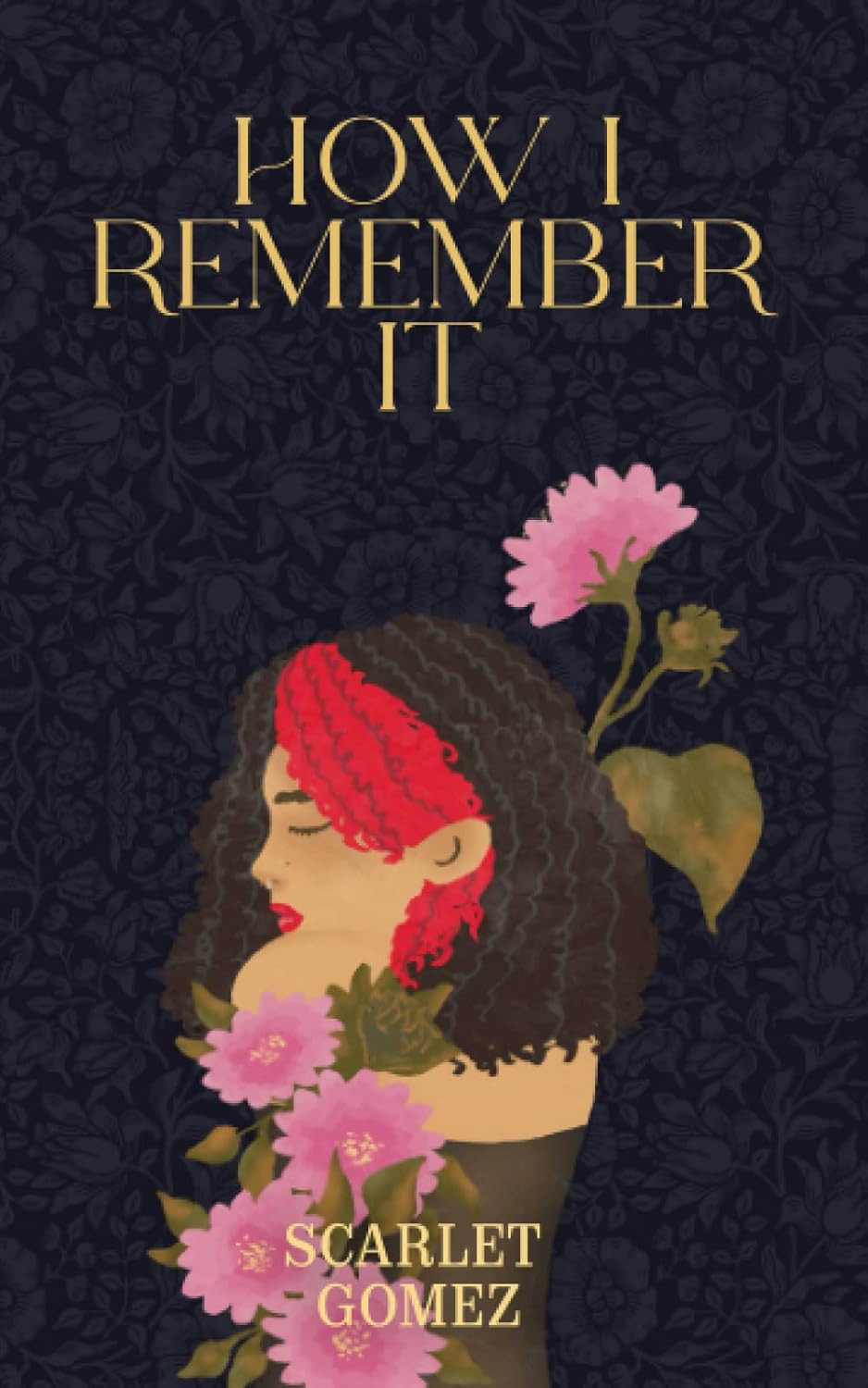 Amazon.com: How I Remember It: 9798218107789: Gomez, Scarlet: Books