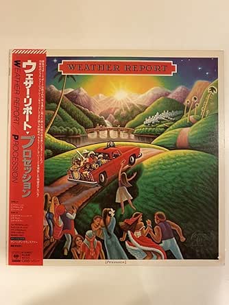 Amazon.co.jp: Weather Report - Procession/帯付/国内盤LPレコード盤 CBS 25AP 2505 ...
