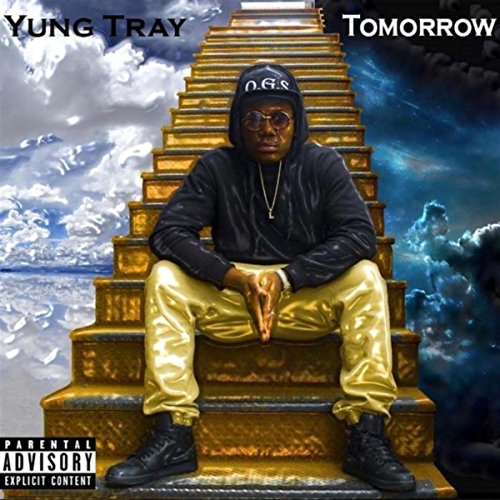 Play Tomorrow by Yung Tray on Amazon Music