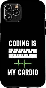 Amazon.com: iPhone 11 Pro Coding is My Cardio Funny Programmer Software Engineer Code Case ...