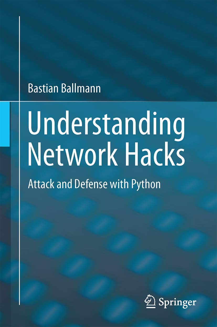 Understanding Network Hacks: Attack and Defense with Python: Amazon.co ...
