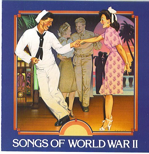 Songs of World War II by Various Artists (1991-08-02) - Amazon.com Music