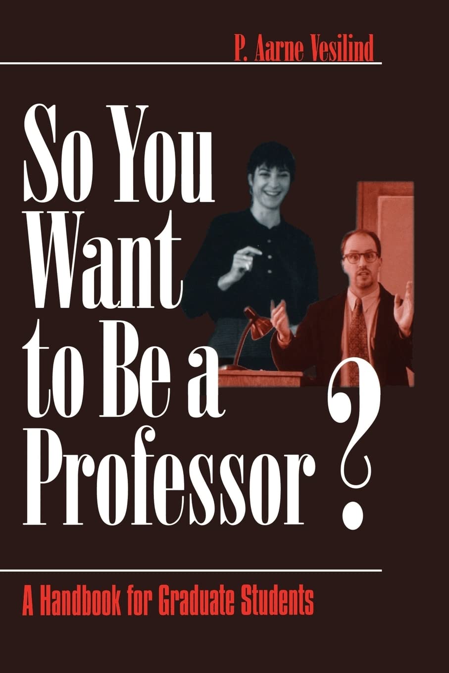 Amazon.com: So You Want to Be a Professor?: A Handbook for Graduate ...