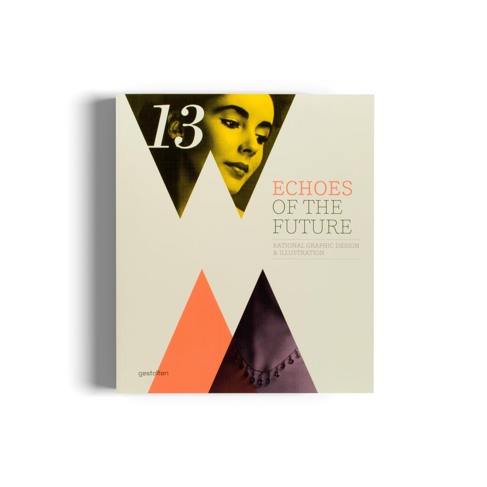 Echoes of the Future: Rational Graphic Design and Illustration: Amazon ...