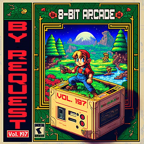Spiele By Request, Vol. 197 von 8-Bit Arcade auf Amazon Music ab
