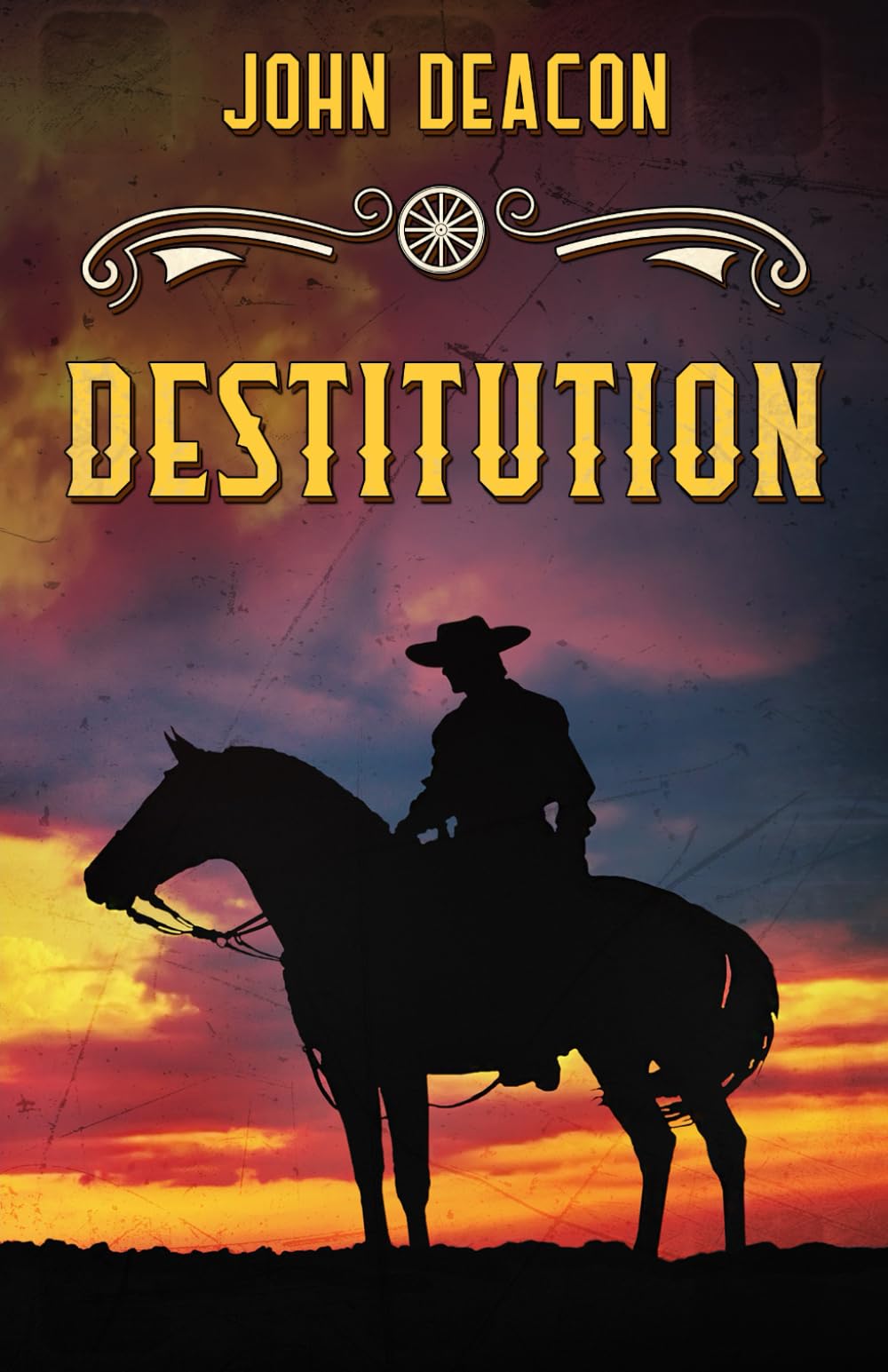 Destitution: A Classic Western: Deacon, John: 9798846443679: Amazon.com ...