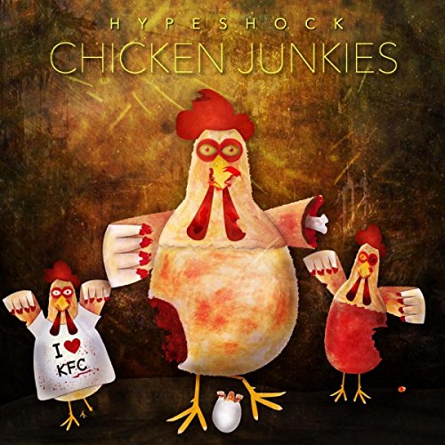 Chicken Junkies by Hypeshock on Amazon Music - Amazon.com